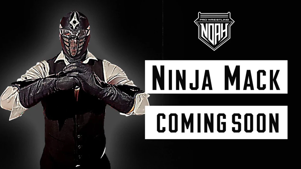 NINJA MACK参戦決定！ | プロレスリング・ノア公式サイト | PRO-WRESTLING NOAH OFFICIAL SITE